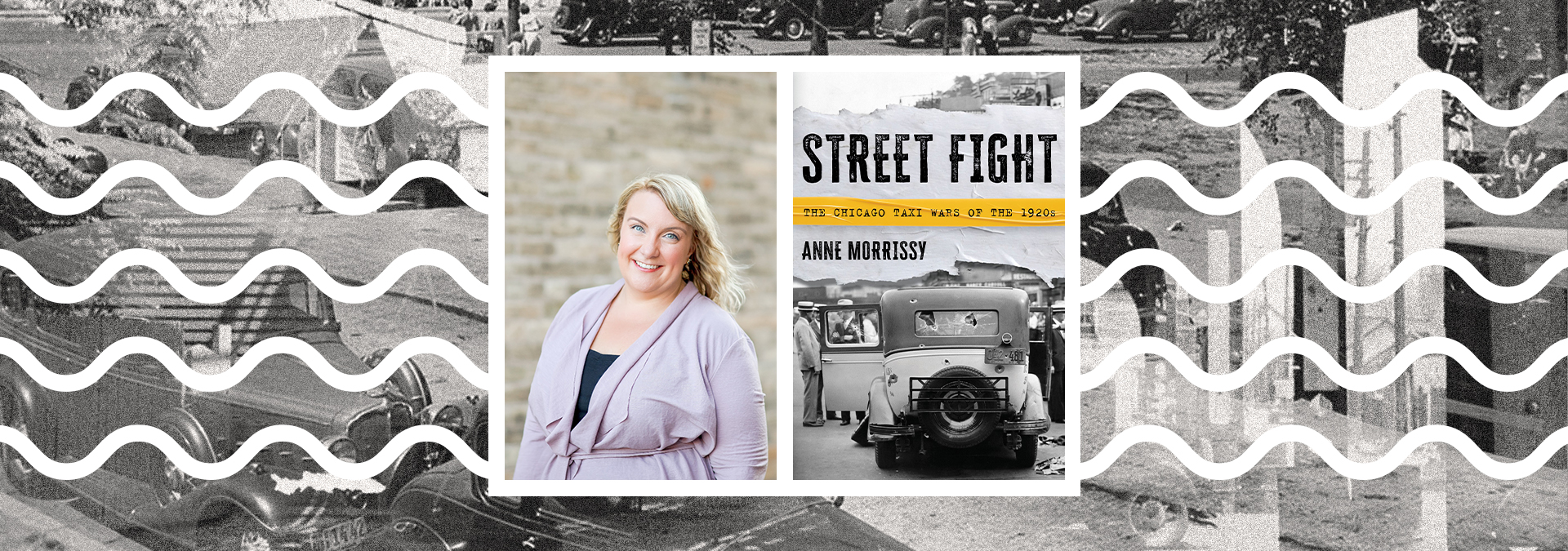 Anne Morrissy on "Street Fight: The Chicago Taxi Wars of the 1920s ...