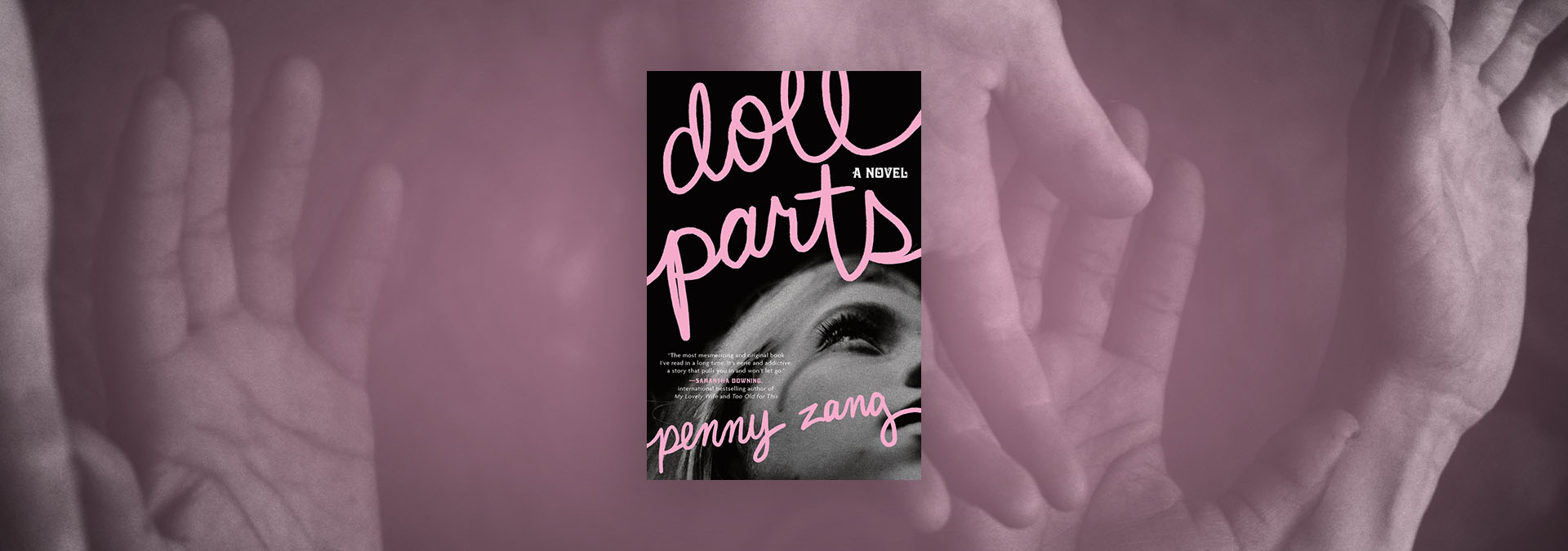 Dark and Doomed Friendships in Penny Zang's “Doll Parts” - Chicago ...